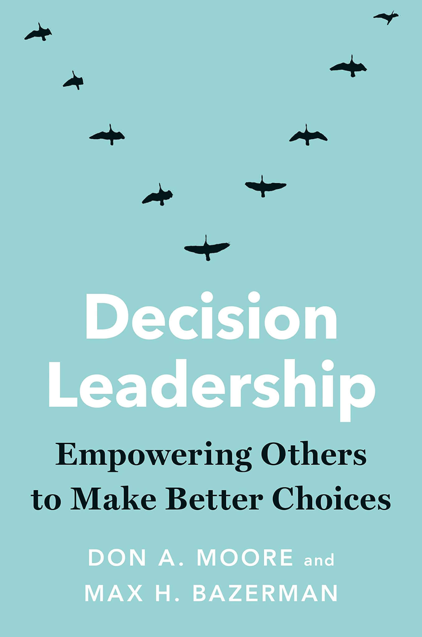 Decision-making books for leaders: 10 recommendations